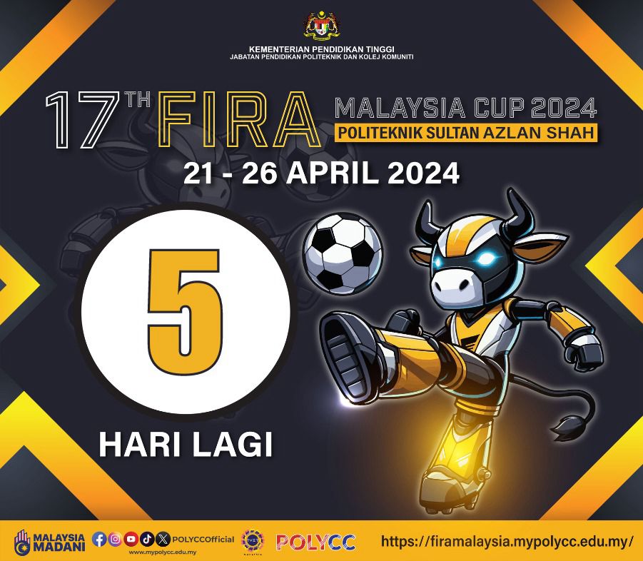 5 Hari Lagi menuju ke 17th FIRA Malaysia Cup 2024
